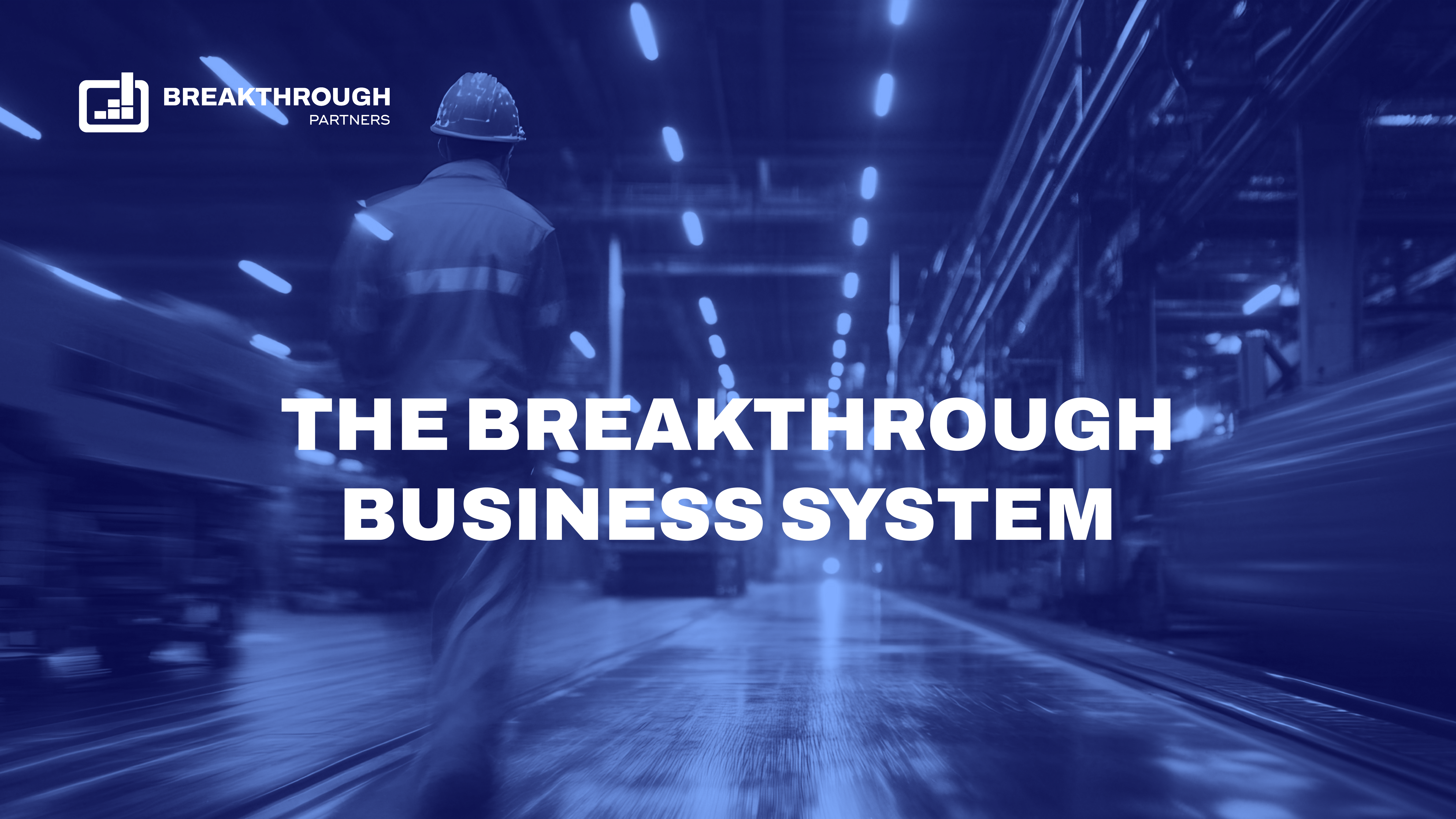 The Breakthrough Business System